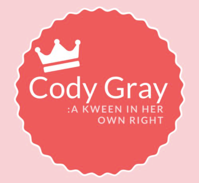 Cody Gray - A Kween In Her Own Right – TABOO Period Products